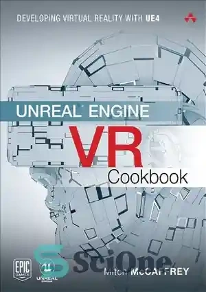 خرید و قیمت دانلود کتاب Unreal Engine VR Cookbook: Developing Virtual ...