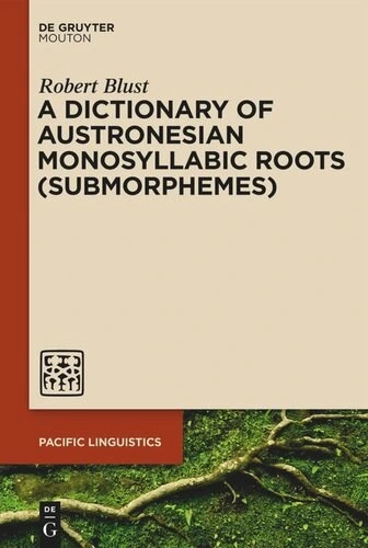 خرید و قیمت دانلود کتاب A Dictionary of Austronesian Monosyllabic Roots ...