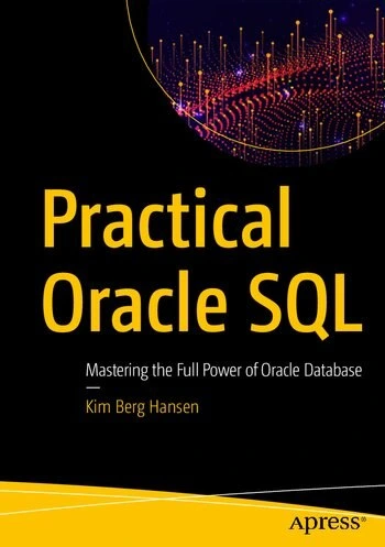 خرید و قیمت دانلود کتاب Practical Oracle SQL: Mastering the Full Power ...