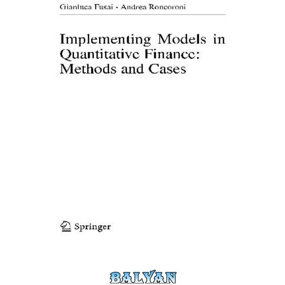 خرید و قیمت دانلود کتاب Roncoroni Implementing Models In Quantitative Finance - Methods And ...