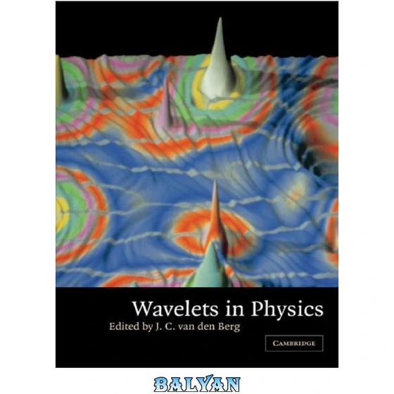 خرید و قیمت دانلود کتاب Wavelets in Physics, 2nd Edition | ترب