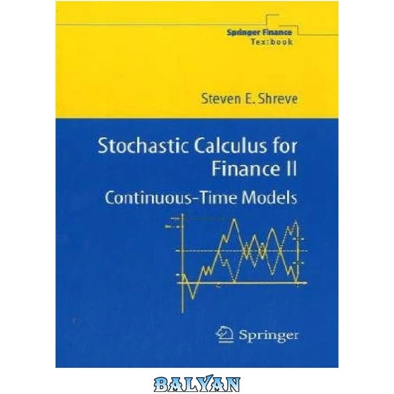 خرید و قیمت دانلود کتاب Stochastic calculus for finance II Continuous ...
