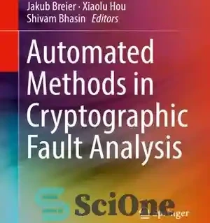 خرید و قیمت دانلود کتاب Automated Methods in Cryptographic Fault Analysis - روش‌های خودکار در ...
