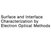 خرید و قیمت دانلود کتاب Surface and Interface Characterization by Electron Optical Methods ...