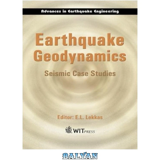 خرید و قیمت دانلود کتاب Earthquake Geodynamics : Seismic Case Studies | ترب