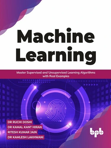 خرید و قیمت دانلود کتاب Machine Learning Master Supervised And Unsupervised Learning Algorithms