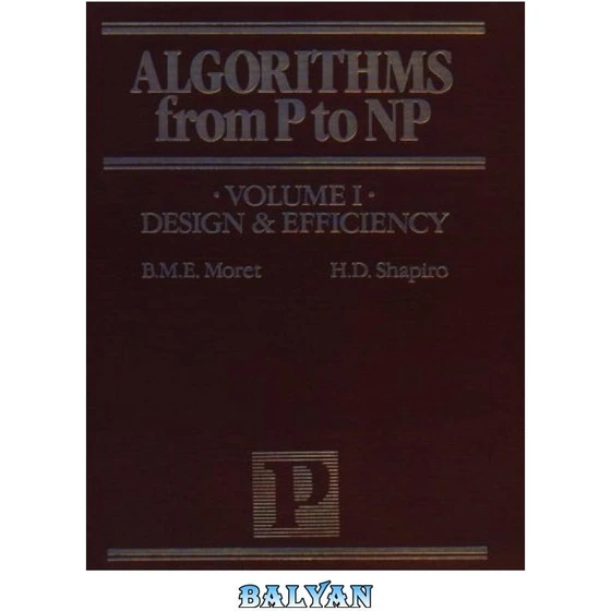 خرید و قیمت دانلود کتاب Algorithms From P To Np Vol I Design And Efficiency ترب