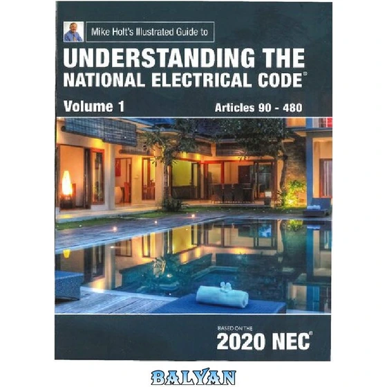 خرید و قیمت دانلود کتاب Mike Holt's Illustrated Guide to Understanding the National Electrical ...