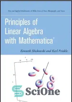 خرید و قیمت دانلود کتاب Principles of Linear Algebra with Mathematica - اصول جبر خطی با ریاضیات ...