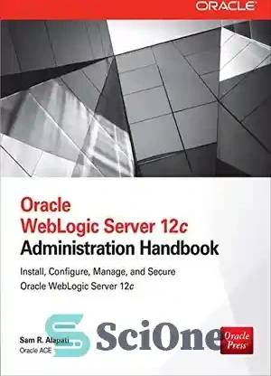 خرید و قیمت دانلود کتاب Oracle weblogic server 12c administration handbook - کتاب راهنمای مدیریت ...