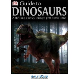 خرید و قیمت دانلود کتاب DK Guide to Dinosaurs | ترب