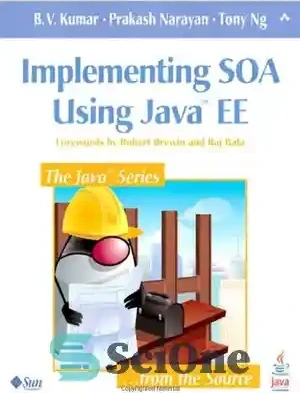 خرید و قیمت دانلود کتاب Implementing SOA Using Java EE - پیاده سازی SOA با استفاده از Java EE | ترب
