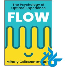 خرید و قیمت کتاب Flow The Psychology of Optimal Experience | ترب