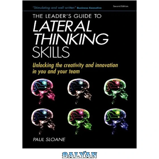 خرید و قیمت دانلود کتاب The Leader\'s Guide to Lateral Thinking Skills ...