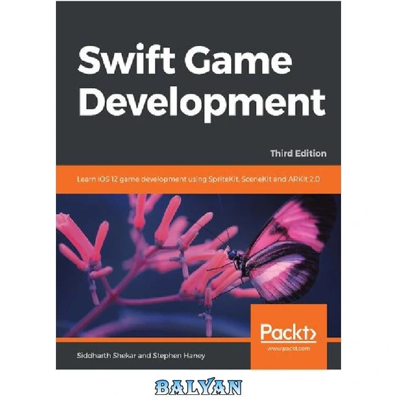 خرید و قیمت دانلود کتاب Swift Game Development Learn Ios 12 Game Development Using Spritekit