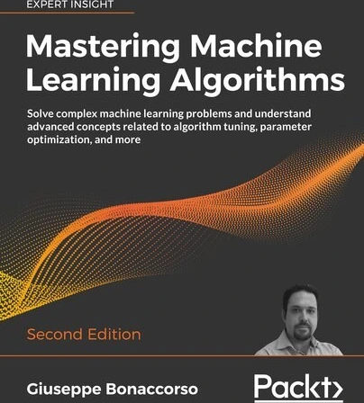 خرید و قیمت دانلود کتاب Mastering Machine Learning Algorithms - Second Edition 2020 | ترب