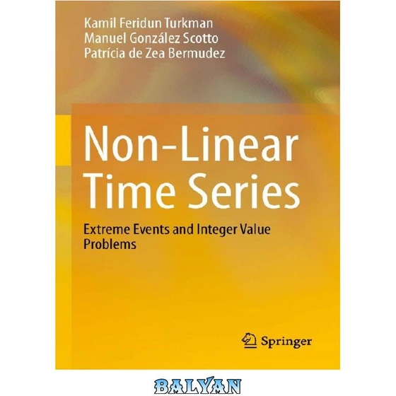 خرید و قیمت دانلود کتاب Non-Linear Time Series: Extreme Events and Integer Value Problems | ترب