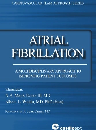 خرید و قیمت دانلود کتاب Atrial Fibrillation: A Multidisciplinary Approach to Improving Patient ...