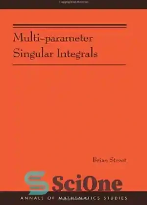 خرید و قیمت دانلود کتاب Multi-parameter singular integrals - انتگرال های منفرد چند پارامتری | ترب