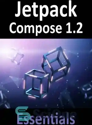 خرید و قیمت دانلود کتاب Jetpack Compose 1.2 Essentials - Jetpack Compose 1.2 Essentials | ترب