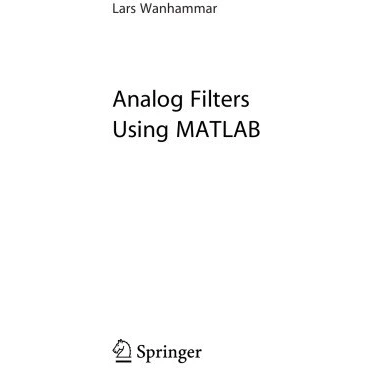 خرید و قیمت دانلود کتاب Analog Filters using MatLab 2009 | ترب