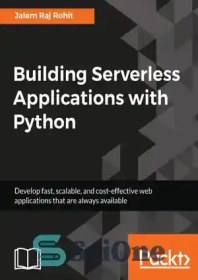 خرید و قیمت دانلود کتاب Building Serverless Applications with Python - ساخت برنامه های بدون سرور ...