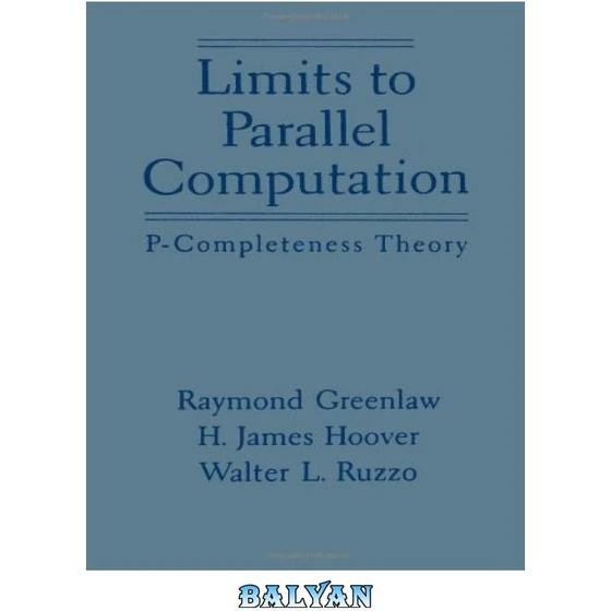 خرید و قیمت دانلود کتاب Limits To Parallel Computation P Completeness