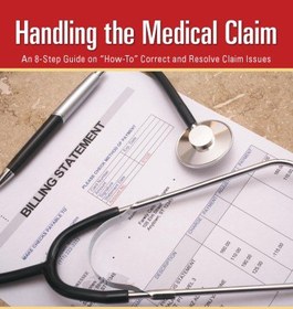 خرید و قیمت دانلود کتاب Handling the Medical Claim : An 8-Step Guide on ...
