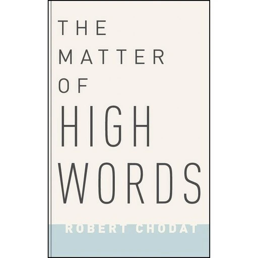 خرید و قیمت کتاب زبان اصلی The Matter of High Words اثر Robert Chodat | ترب