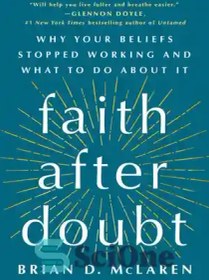 خرید و قیمت دانلود کتاب Faith after Doubt: Why Your Beliefs Stopped ...