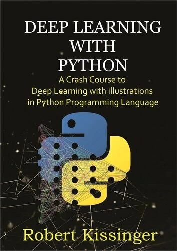 خرید و قیمت دانلود کتاب Deep Learning With Python A Crash Course To Deep Learning With