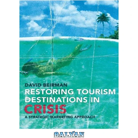 خرید و قیمت دانلود کتاب Restoring Tourism Destinations In Crisis A ...