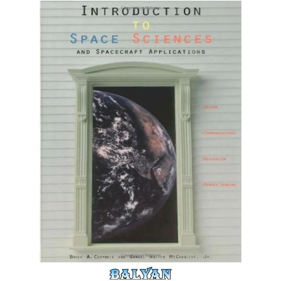 خرید و قیمت دانلود کتاب Introduction to Space Sciences and Spacecraft ...