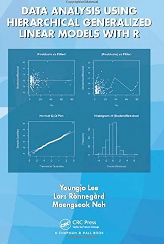 خرید و قیمت دانلود کتاب Data analysis using hierarchical generalized linear models with R ویرایش ...