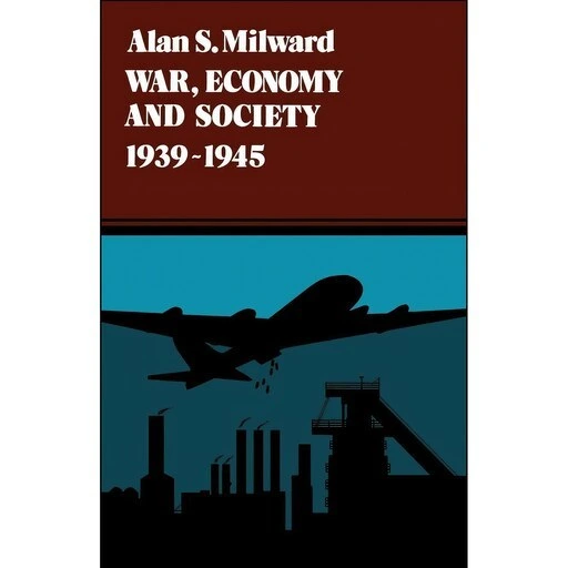 خرید و قیمت کتاب زبان اصلی War Economy and Society اثر Alan S Milward | ترب