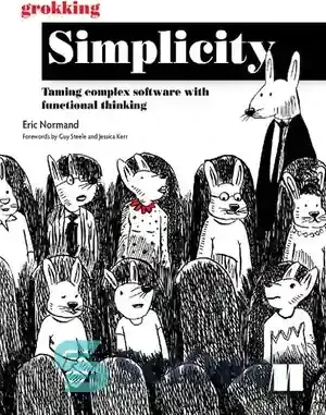 خرید و قیمت دانلود کتاب Grokking Simplicity: Taming complex software with functional thinking ...