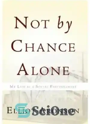خرید و قیمت دانلود کتاب Not by chance alone: my life as a social ...