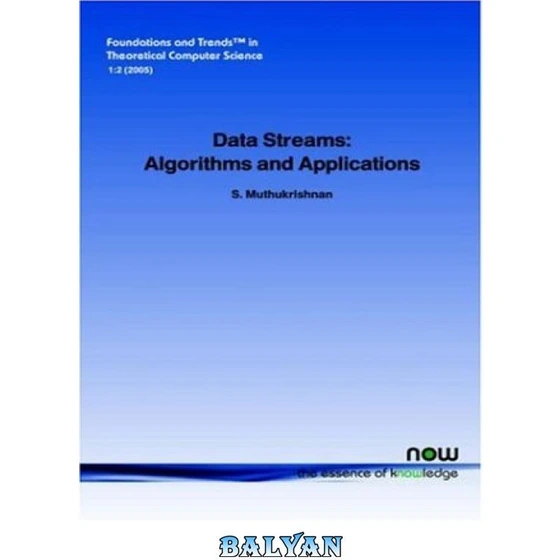خرید و قیمت دانلود کتاب Data Streams Algorithms And Applications Foundations And Trends In