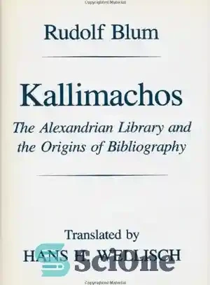 خرید و قیمت دانلود کتاب Kallimachos: The Alexandrian Library and the ...