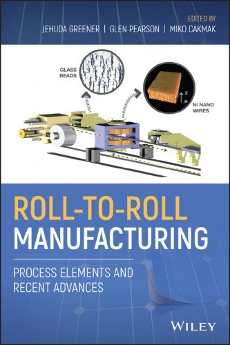خرید و قیمت دانلود کتاب Roll-to-roll manufacturing process elements and ...