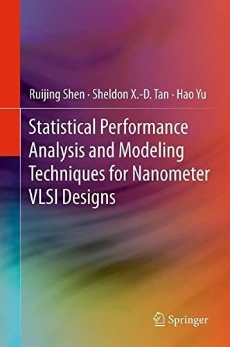 خرید و قیمت دانلود کتاب Statistical Performance Analysis And Modeling Techniques For Nanometer