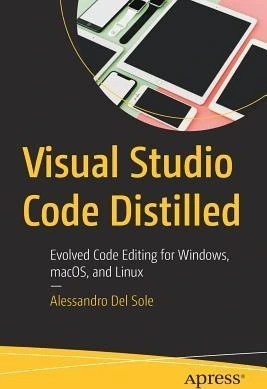 خرید و قیمت دانلود کتاب Visual Studio Code distilled: evolved code editing for Windows, macOS ...