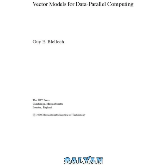 خرید و قیمت دانلود کتاب Vector Models For Data Parallel Computing