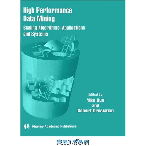 خرید و قیمت دانلود کتاب High Performance Data Mining Scaling Algorithms Applications And