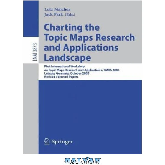 خرید و قیمت دانلود کتاب Charting The Topic Maps Research And Applications Landscape First