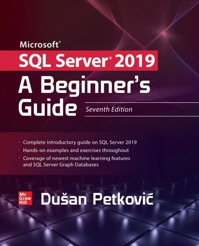 خرید و قیمت دانلود کتاب Microsoft Sql Server 2019 A Beginners Guide 7th Edition Retail ترب