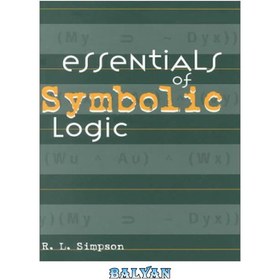 خرید و قیمت دانلود کتاب Essentials of Symbolic Logic | ترب