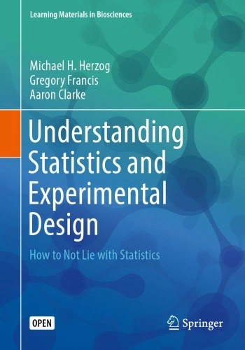 خرید و قیمت دانلود کتاب Understanding Statistics And Experimental Design How To Not Lie With