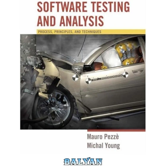 خرید و قیمت دانلود کتاب Software Testing And Analysis Process Principles And Techniques ترب