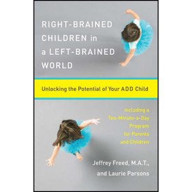 خرید و قیمت کتاب Right-Brained Children in a Left-Brained World اثر ...